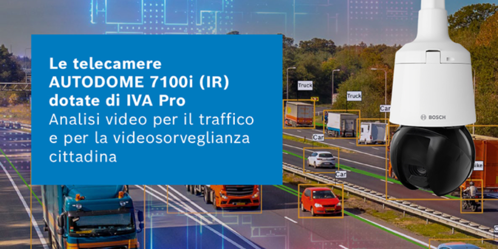 Scopri le nuove telecamere Bosch AUTODOME 7100i (IR) con Intelligent ...