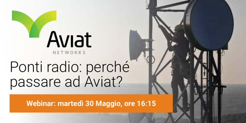 Ponti radio: perché passare ad Aviat? - Aikom Technology